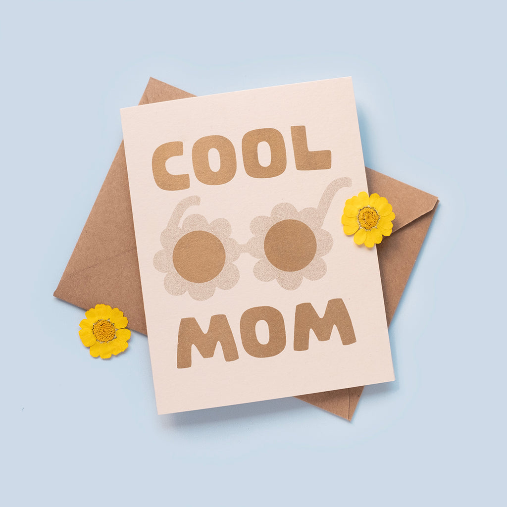Cool Mom Card – Worthwhile Paper