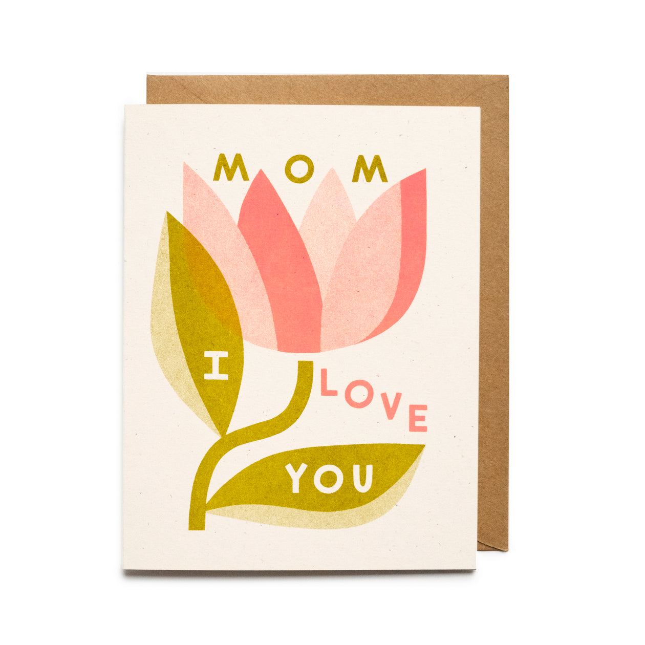 Mom I Love You Card – Worthwhile Paper