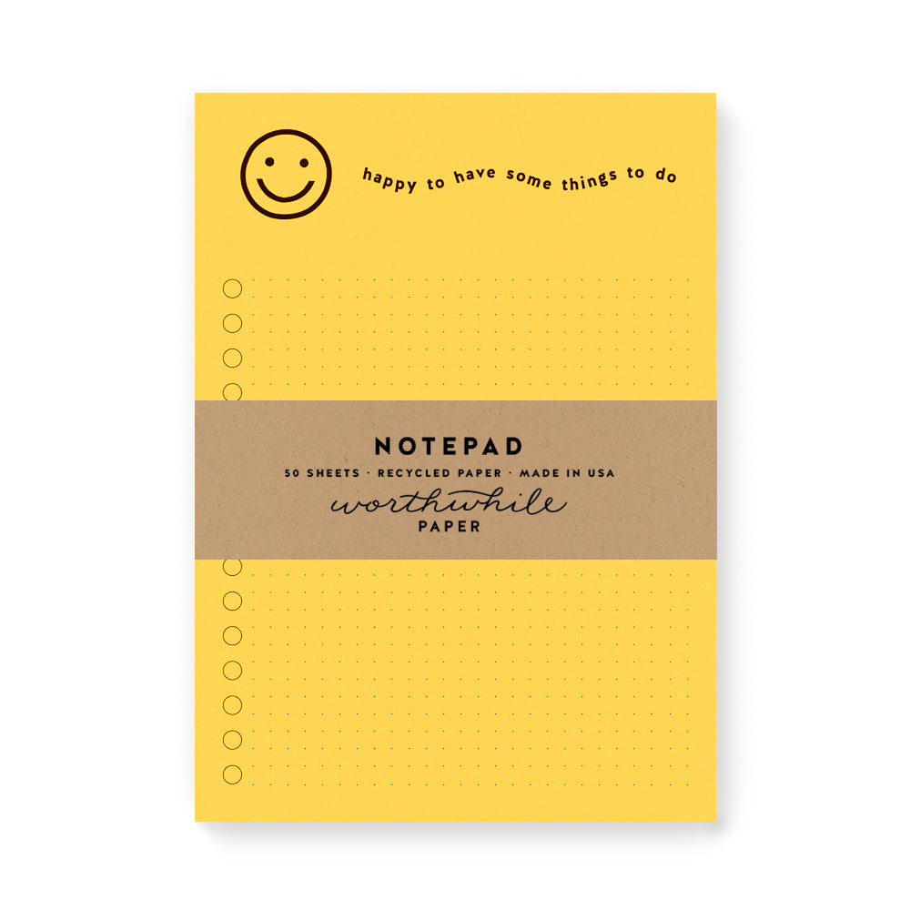 Happy Notepad – Worthwhile Paper