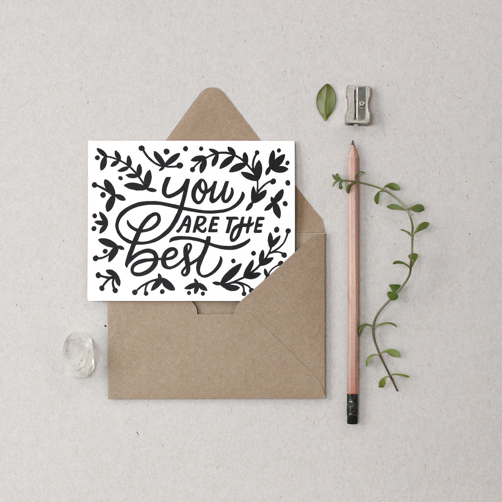 You Are The Best Screen Printed Card – Worthwhile Paper