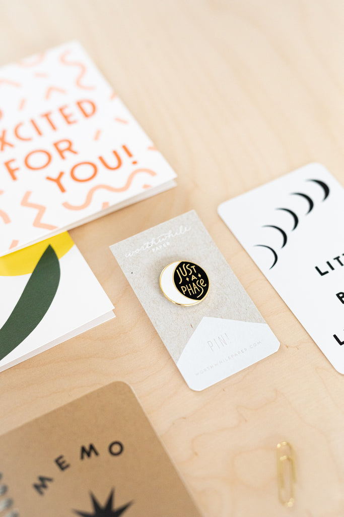 "Just A Phase" Moon Enamel Pin – Worthwhile Paper